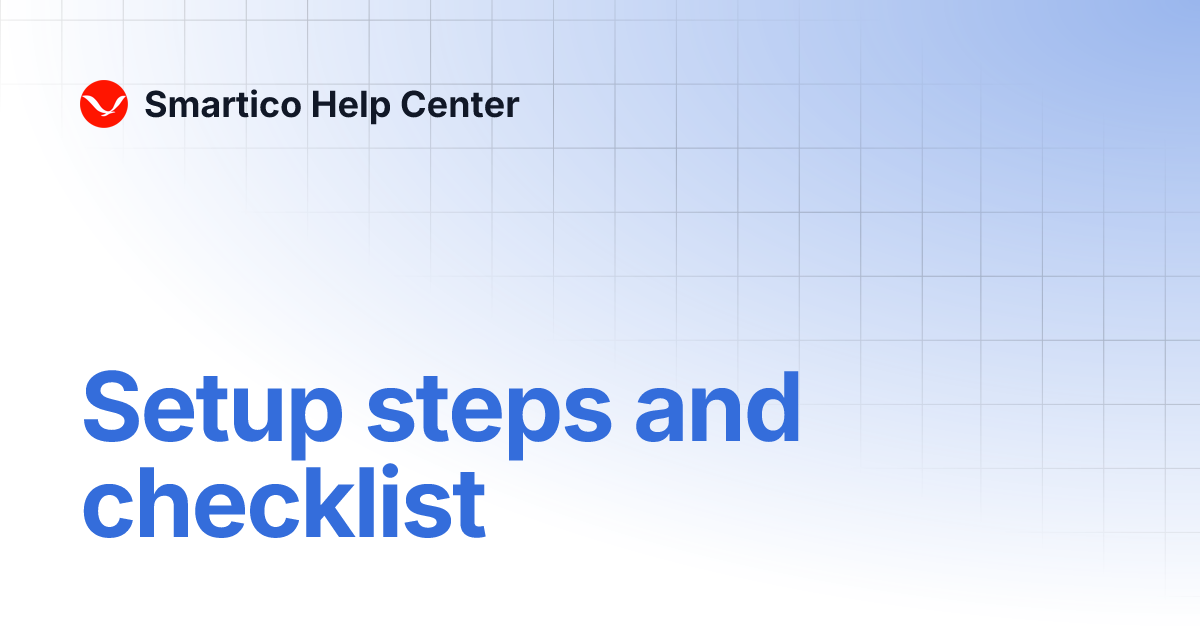 Setup steps and checklist | Smartico Help Center
