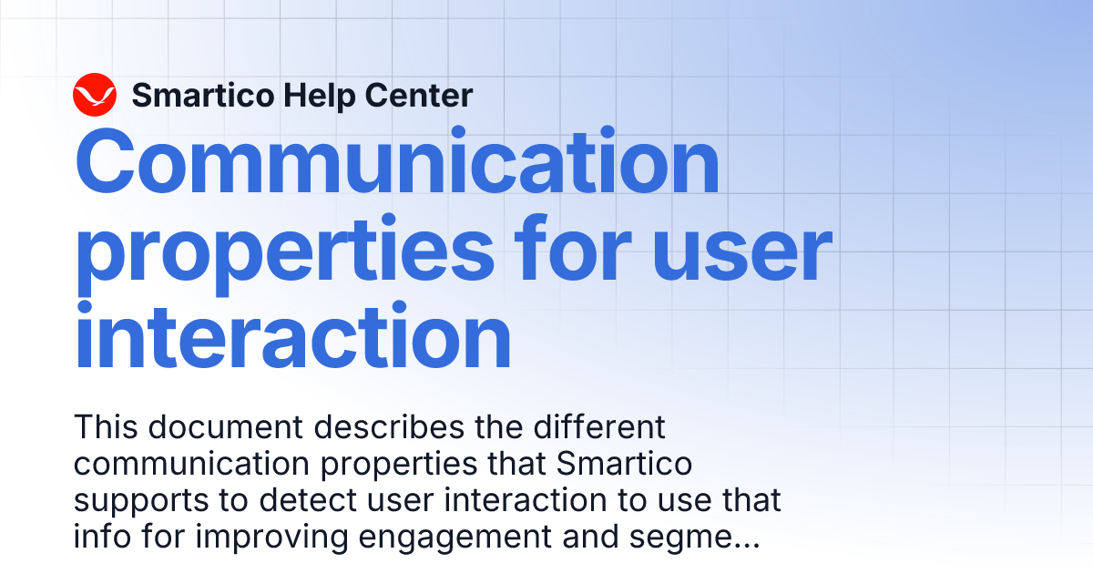 Communication properties for user interaction | Smartico Help Center
