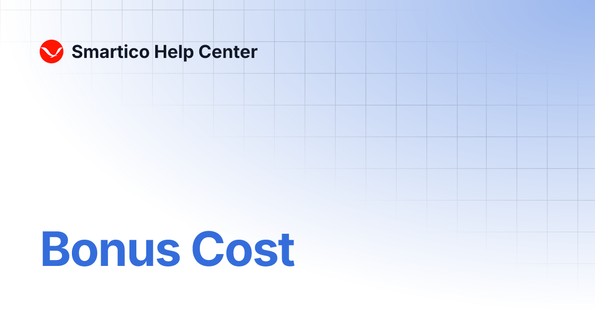 Bonus Cost | Smartico Help Center