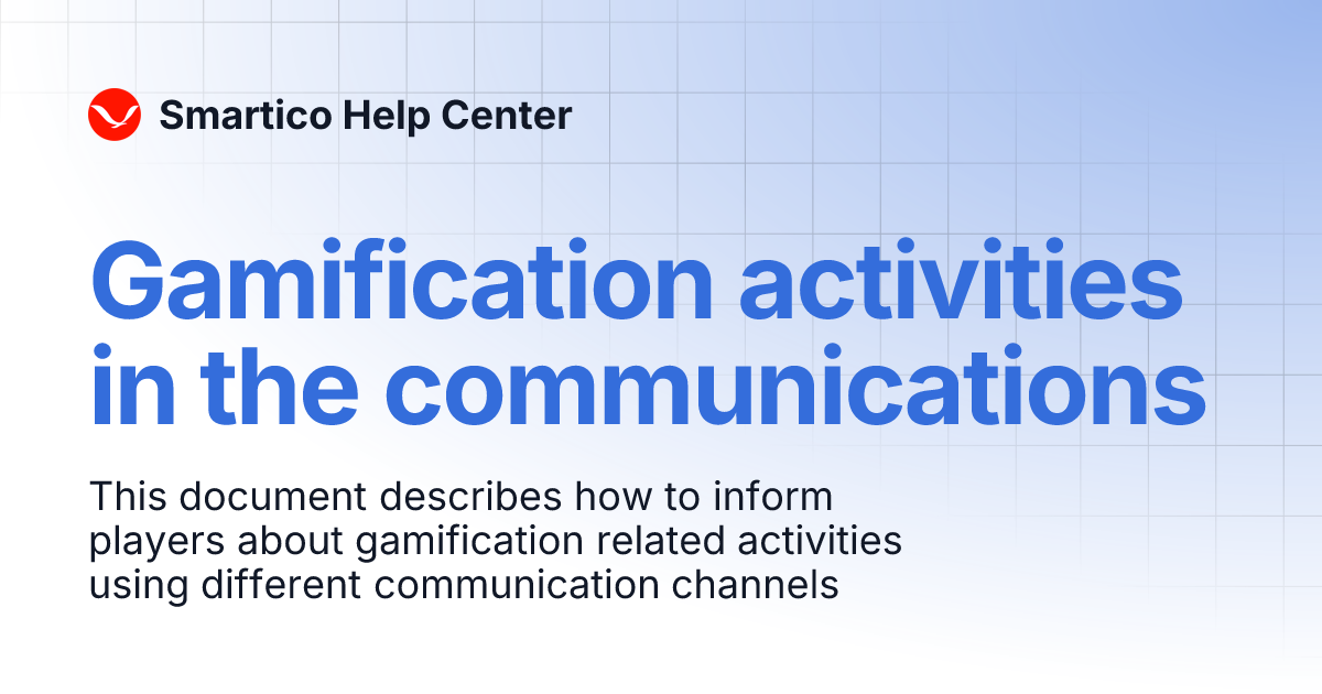Gamification activities in the communications | Smartico Help Center