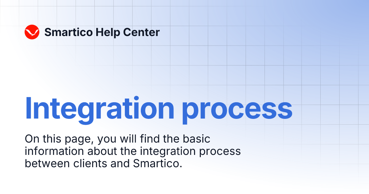 Integration process | Smartico Help Center