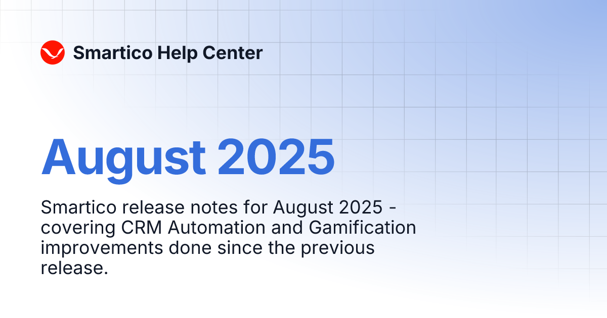 August 2025 | Smartico Help Center
