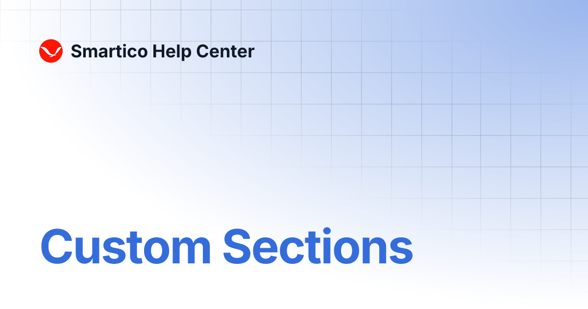 Custom Sections | Smartico Help Center