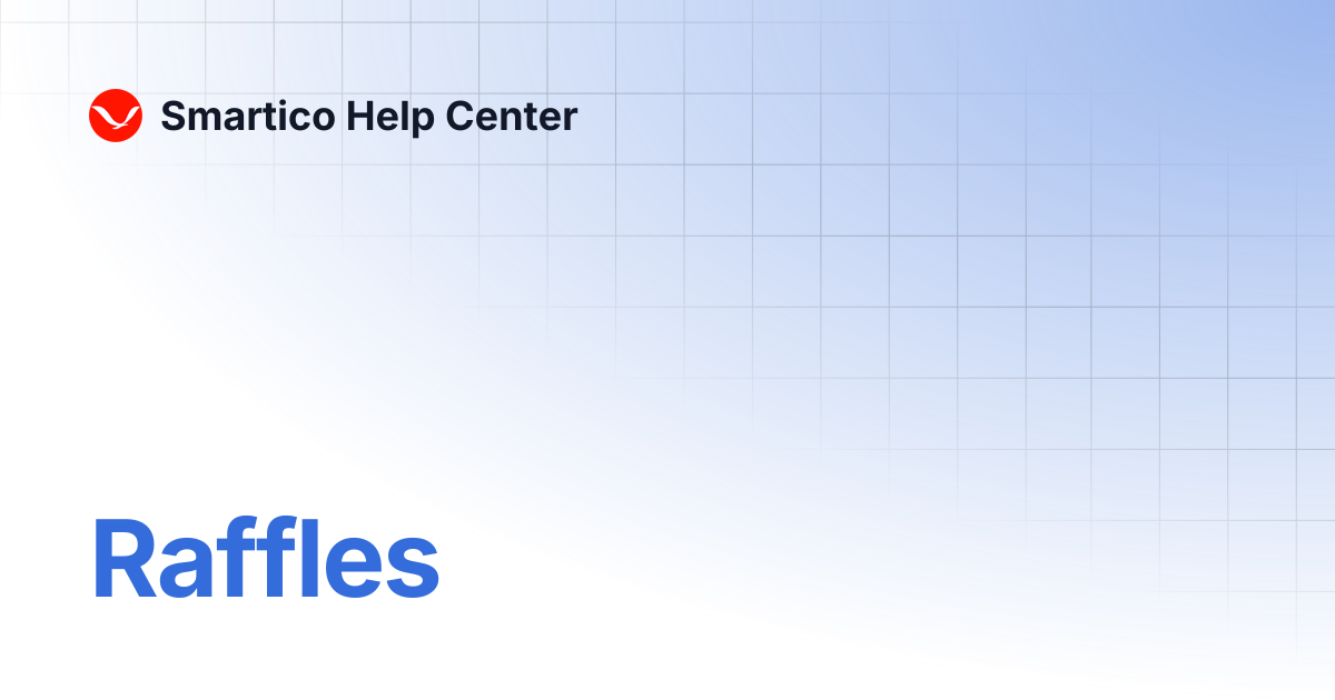 Raffles | Smartico Help Center