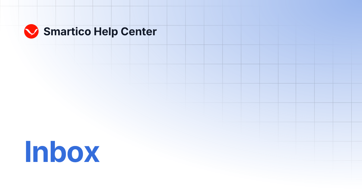 Inbox | Smartico Help Center